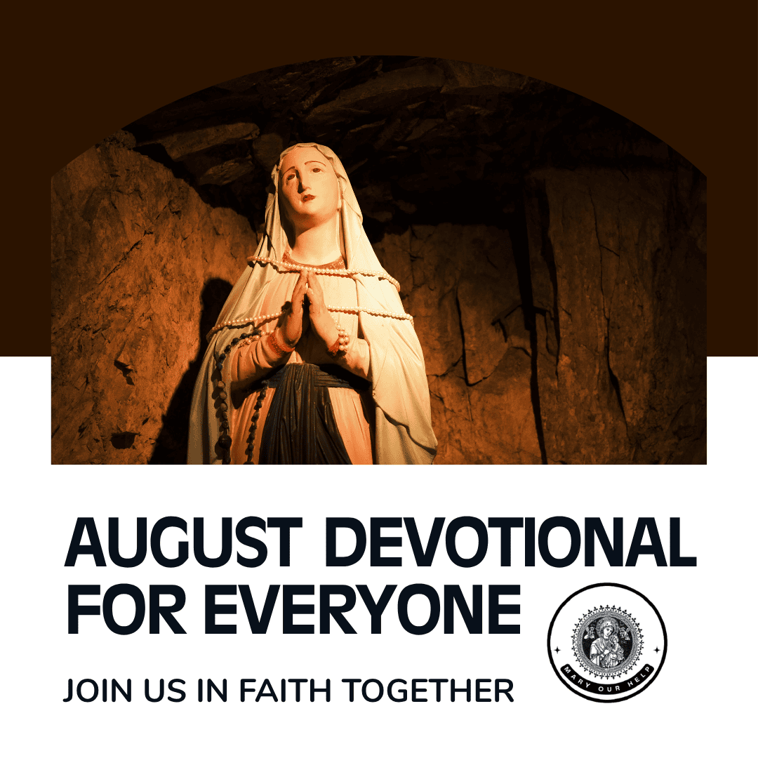 Catholic Daily Devotional for August 2025 - Mary Our Help